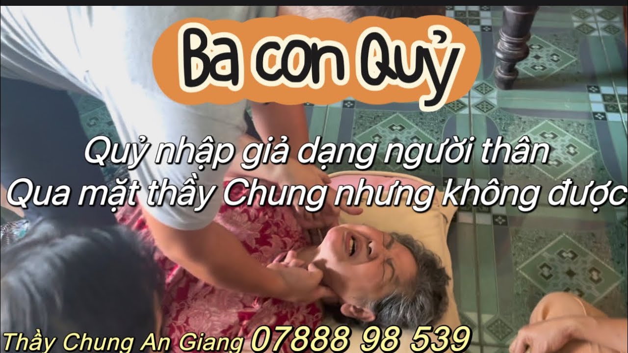 Ba con quỷ giả dạng qua mặt thầy nhưng không thành - YouTube