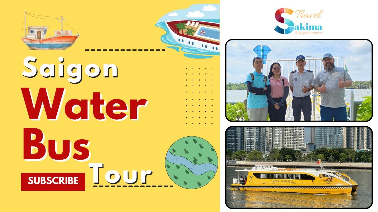SAKIMA TRAVEL: Experience Saigon Waterbus with Sakima Travel - YouTube