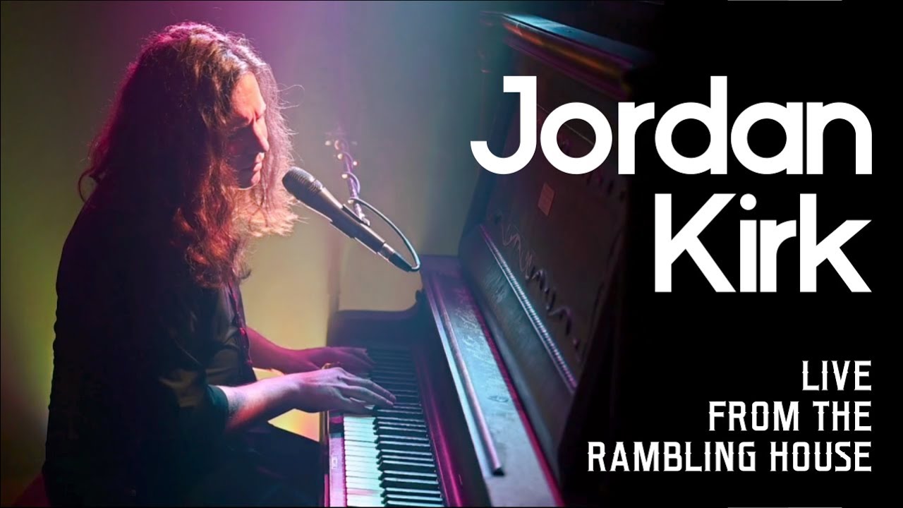 Jordan Kirk: LIVE from The Rambling House - YouTube
