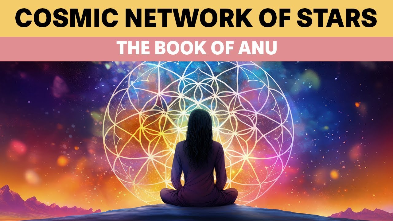 PART 2/15: A Cosmic Network of Stars - The Journey of Souls in Eon - YouTube