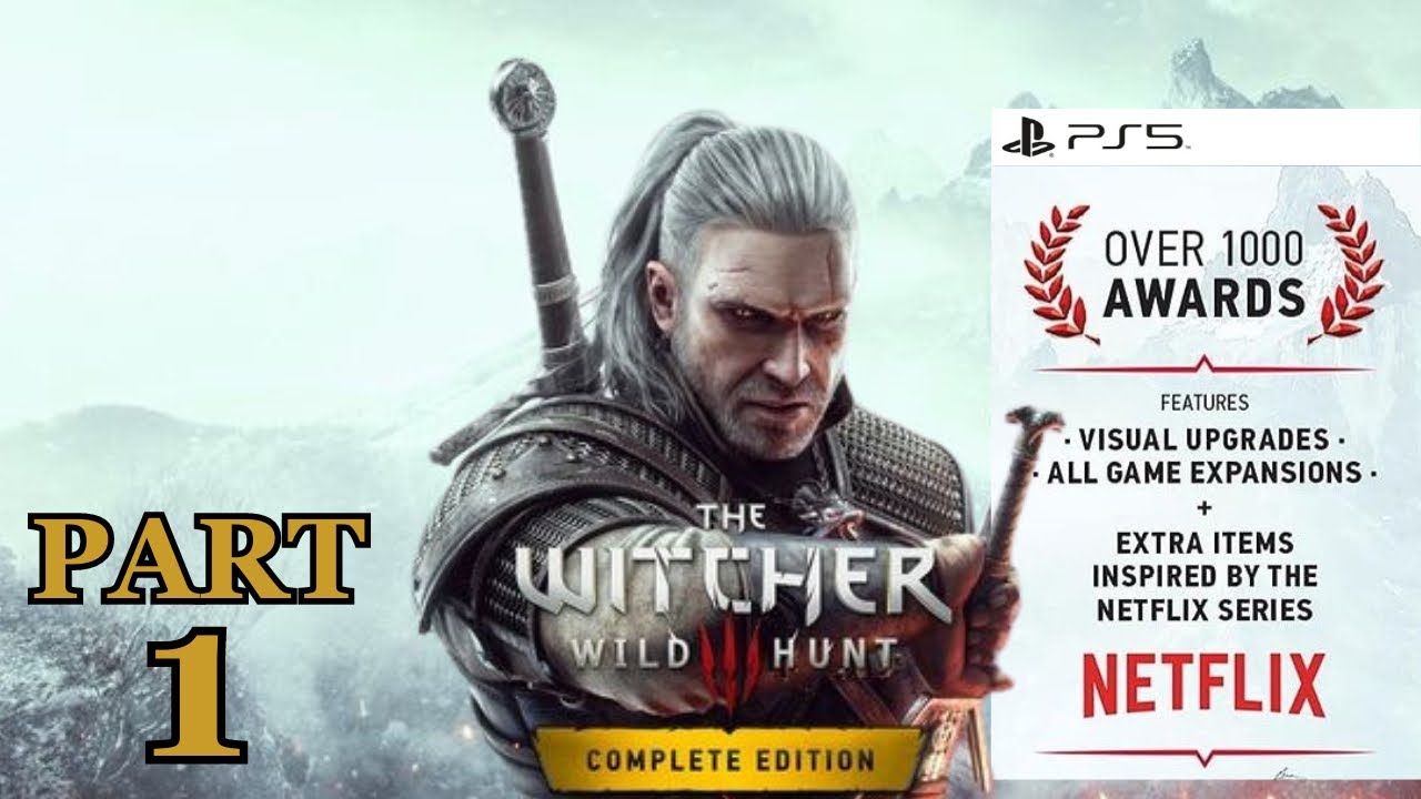 THE WITCHER 3 - PS5 Enhanced Edition - Gameplay Walkthrough Part 1 ...