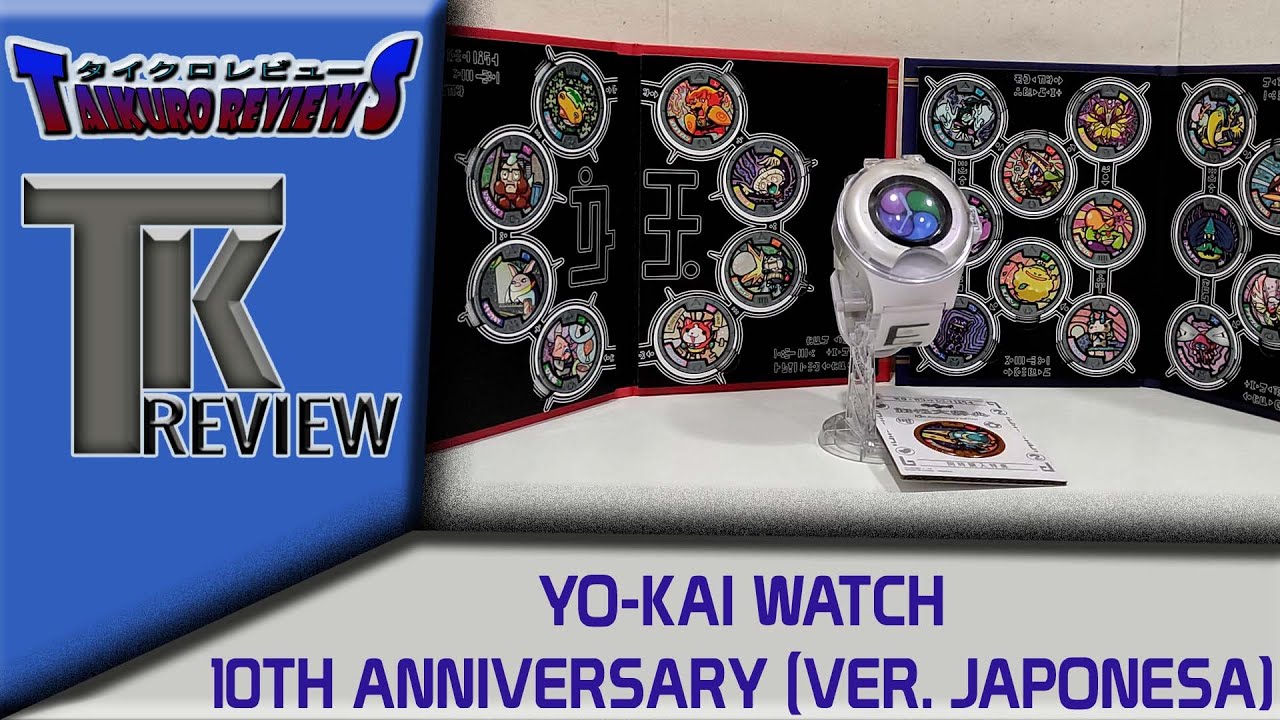 TK REVIEW 170 - YO-KAI WATCH 10TH ANNIVERSARY EDITION - YouTube