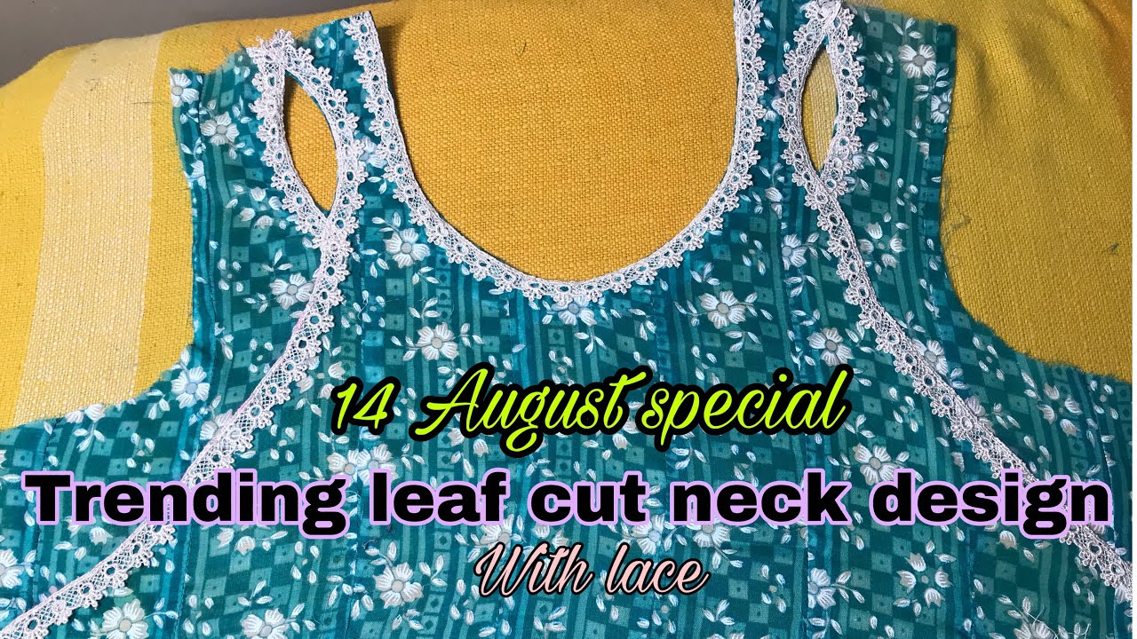 Most trending leaf cut neck design with lace | stylish neck design ...