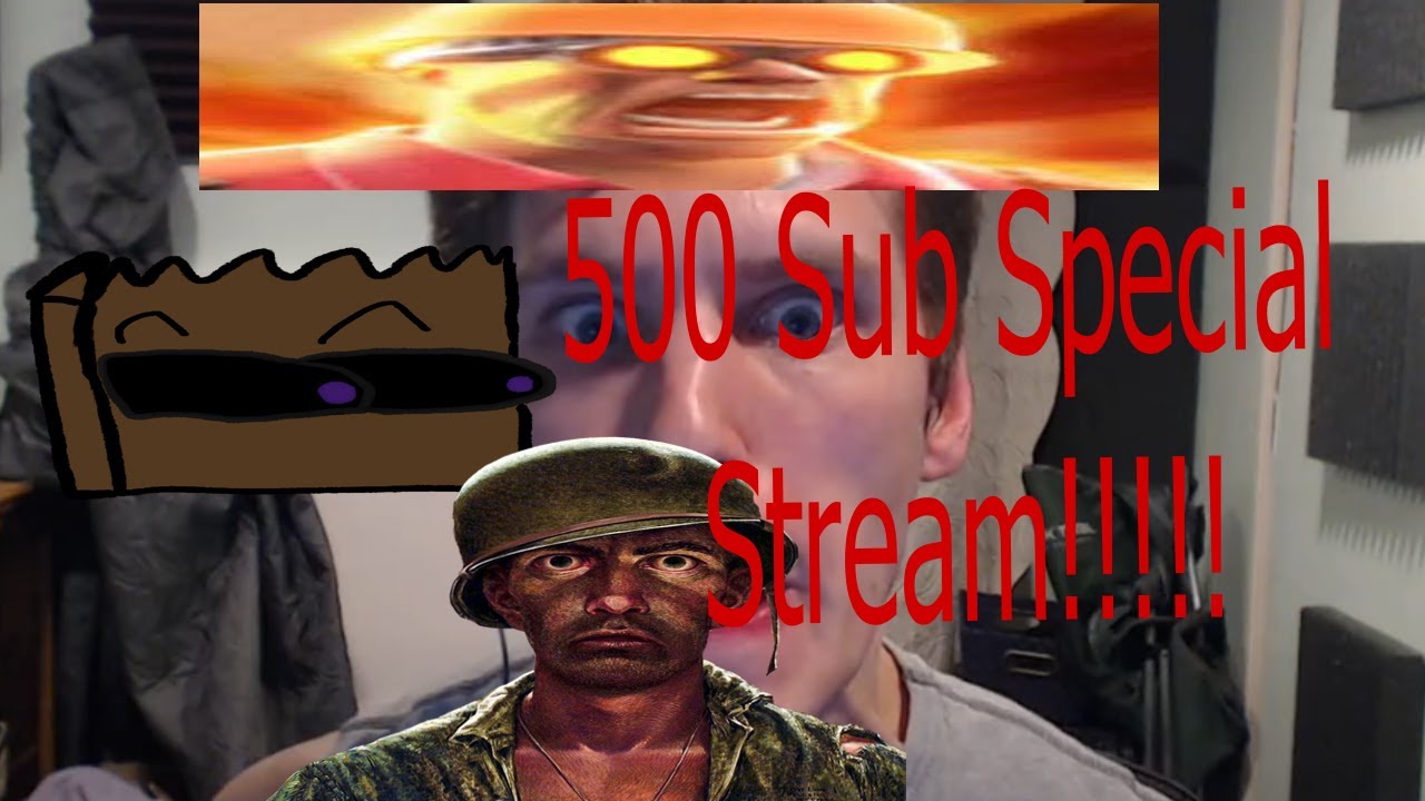 500 Sub Special Stream!!! - YouTube