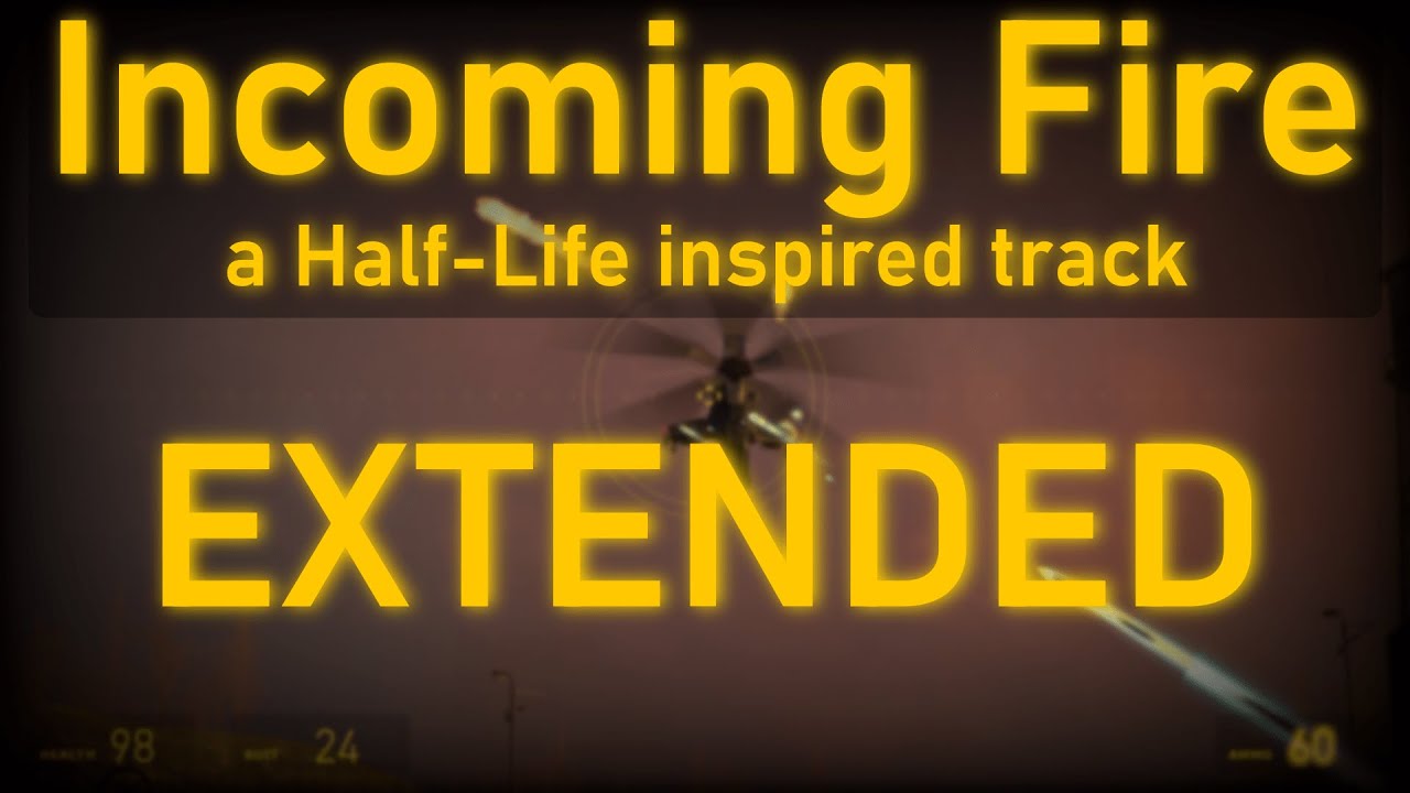 Incoming Fire (EXTENDED) - a Half-Life inspired track - YouTube