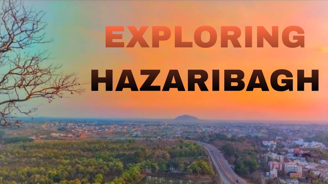 Hazaribagh Tourist Place l Exploring Hazaribagh l Its Me Sarthak Gupta ...