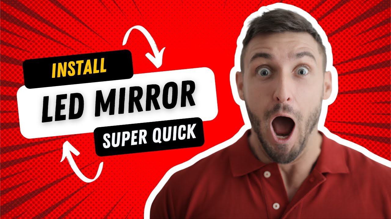 How to Install an LED Mirror | Quick and Easy LED Mirror Installation ...