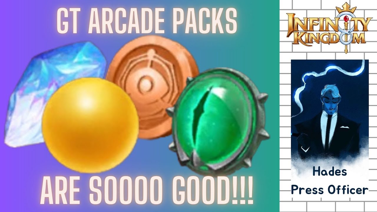 (Hades Guide) GT Arcade New Packs Are OP!!! - Infinity Kingdom - YouTube