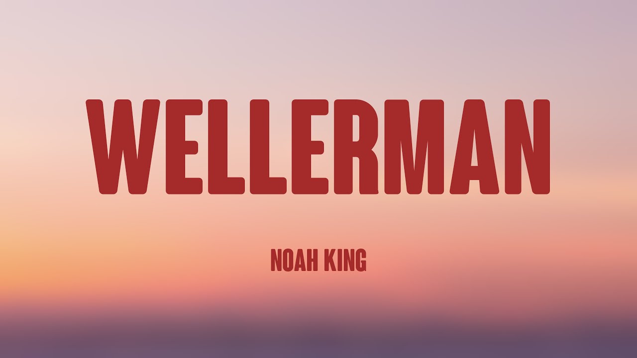 Wellerman - Noah King (Lyrics Video) 🪂 - YouTube