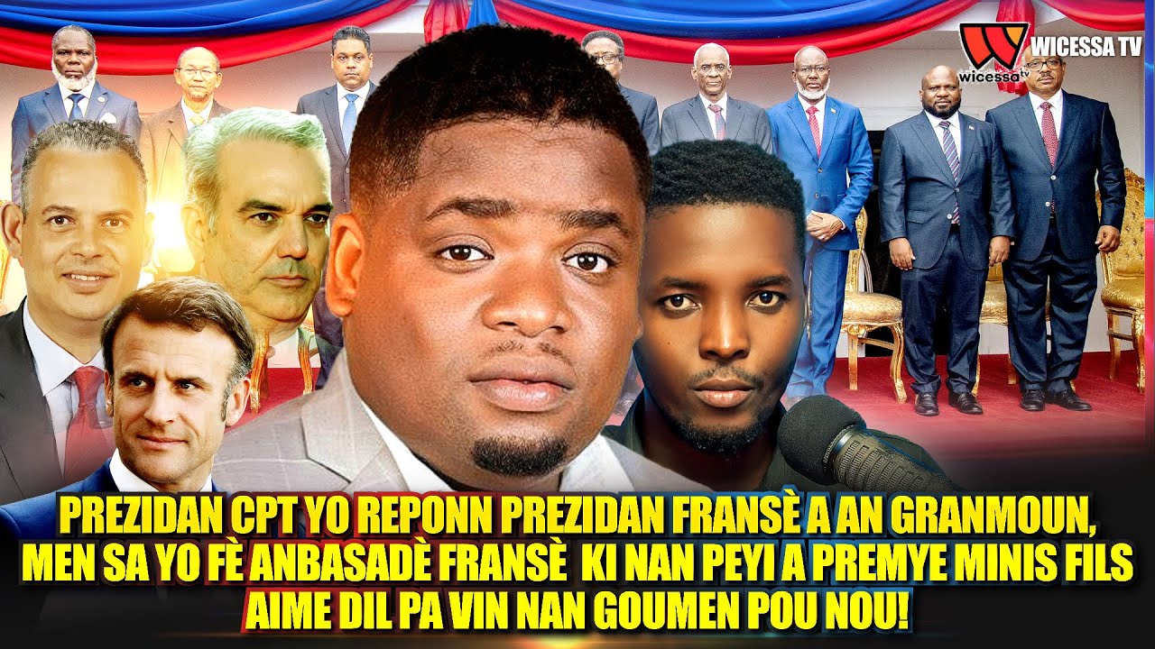 Leslie Voltaire-CPT reponn Macron..Anbasadè a pran ti Tap sou Do menl ...