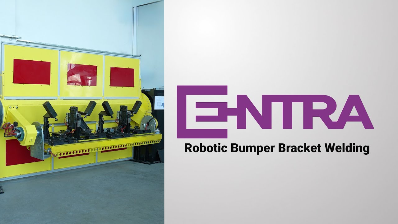 Robotic Bumper Bracket Welding | Entra Robot Technologies - YouTube