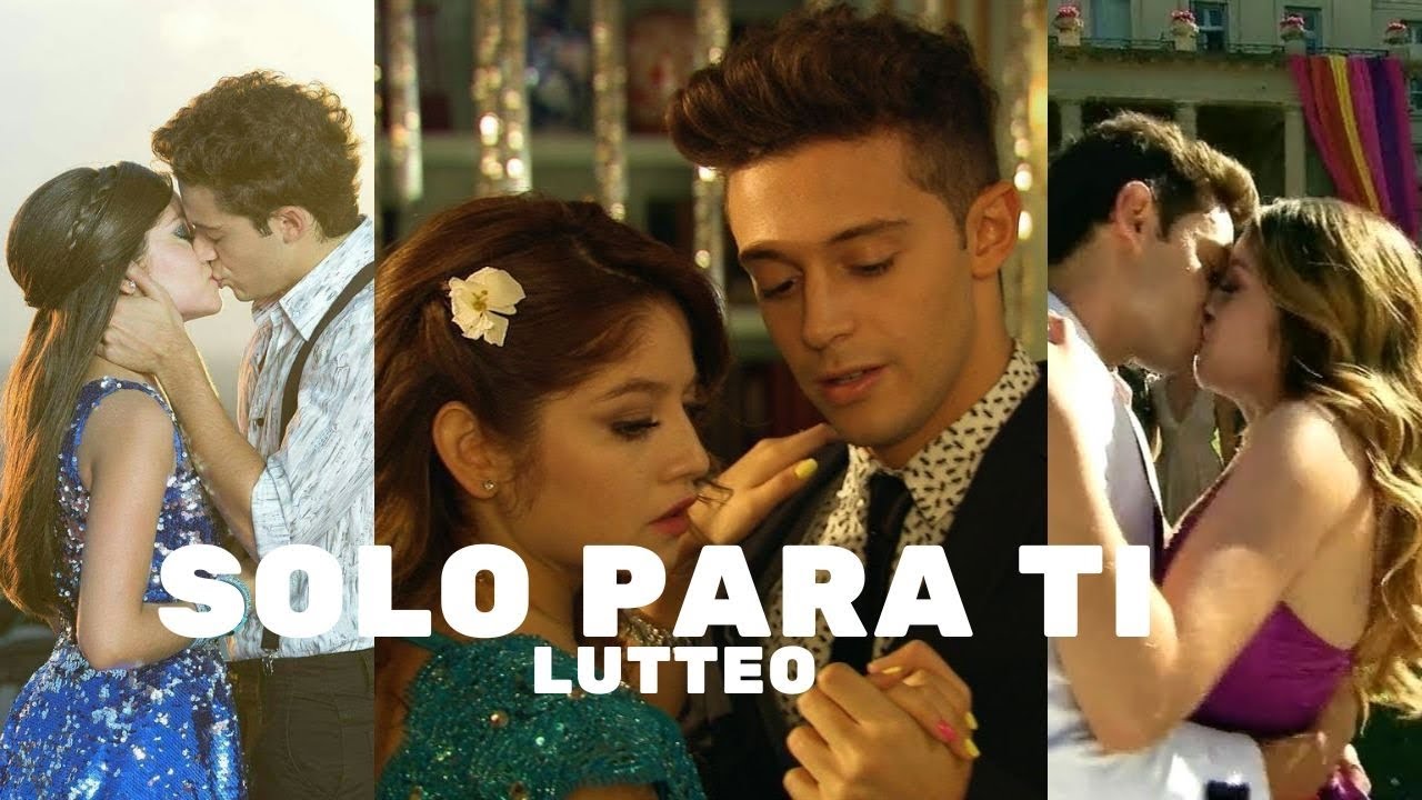 Soy Luna | Lutteo | (Solo Para Ti) #soyluna #lutteo. #karolsevilla # ...