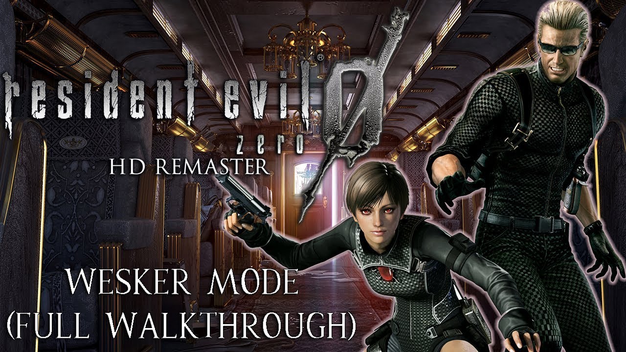 Resident Evil Zero: HD Remaster (Wesker Mode) Full Walkthrough | The ...