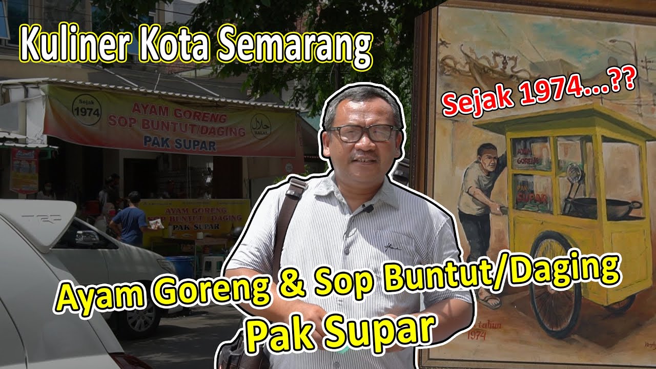 KULINER Mas Poer Ayam Goreng & Sop Buntut/Daging Pak Supar | Kuliner ...