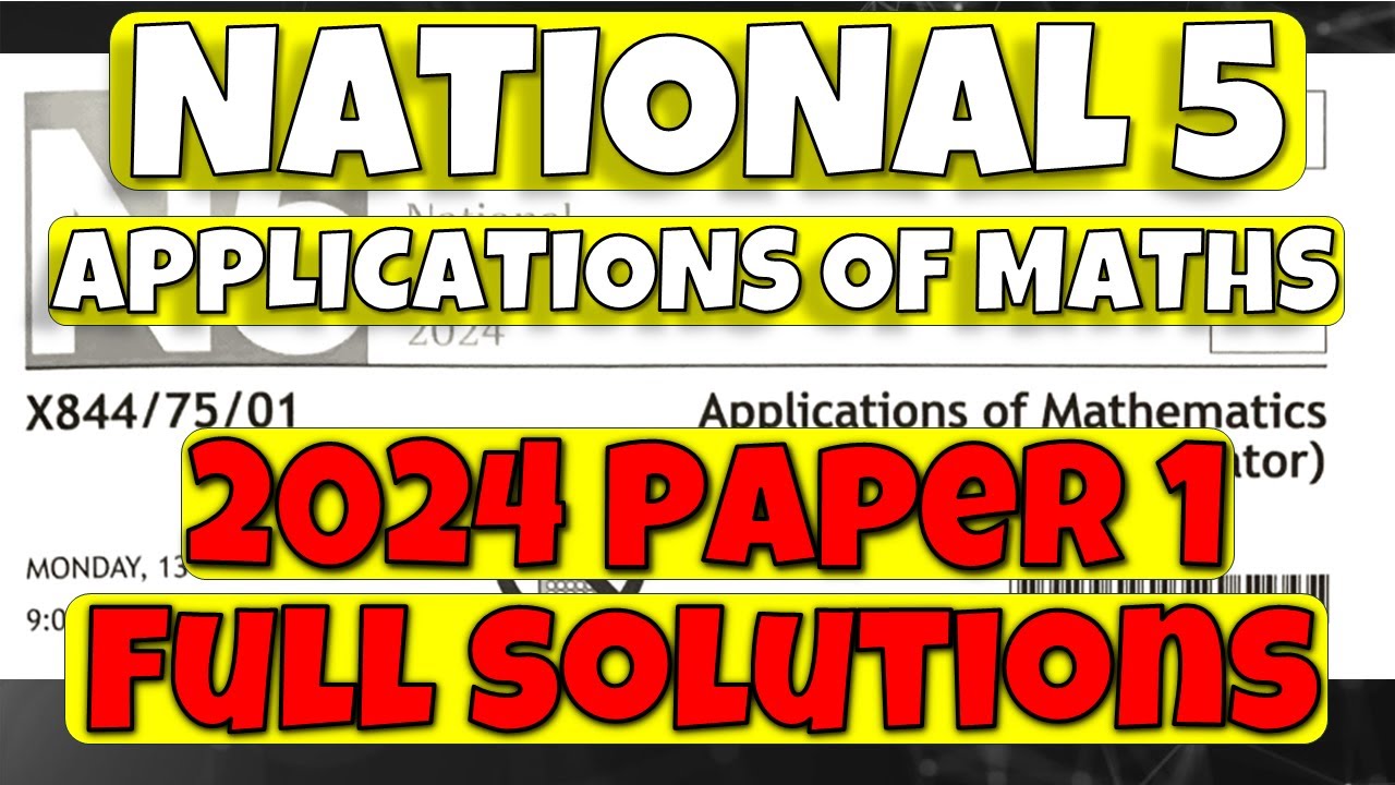 National 5 Applications Of Maths 2024 Paper 1 Full Solutions YouTube national-5-applications-of-maths-2024-paper-1-full-solutions-youtube