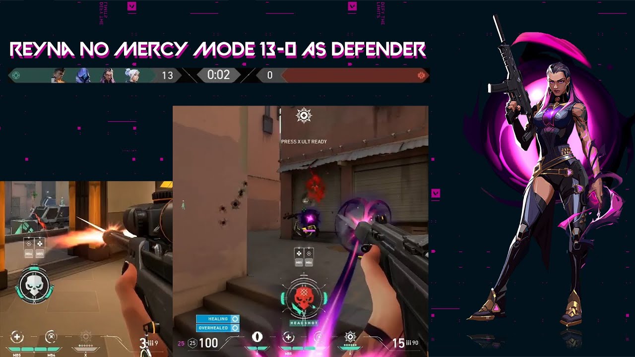 Reyna Agent No Mercy Mode 13-0 As Defender - Valorant - YouTube
