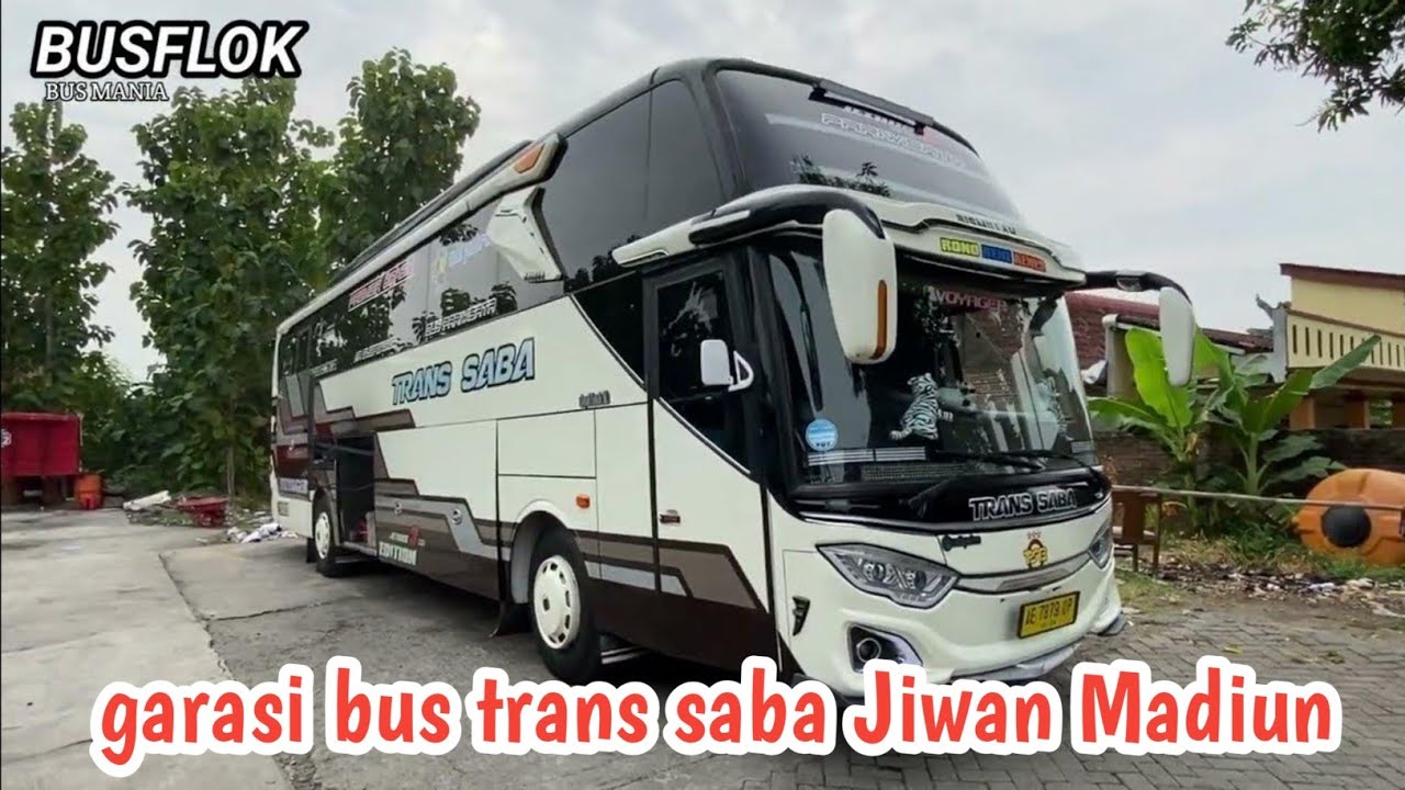 Garasi bus pariwisata trans saba‼️Jiwan Madiun. - YouTube