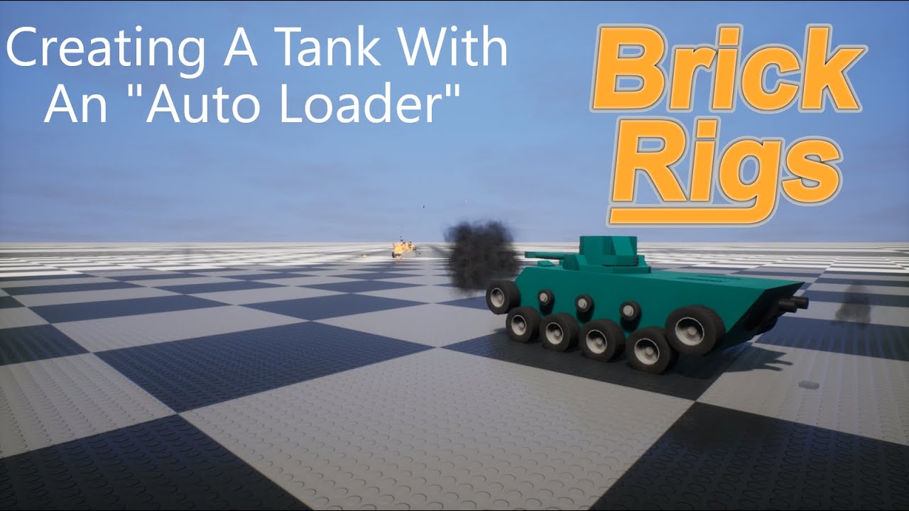 Creating A Tank With An "Auto Loader" Brick Rigs (Speed Up)! 04 - YouTube