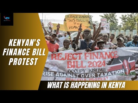 WHAT IS HAPPENING IN KENYA (Reject finance Bill 2024) - YouTube