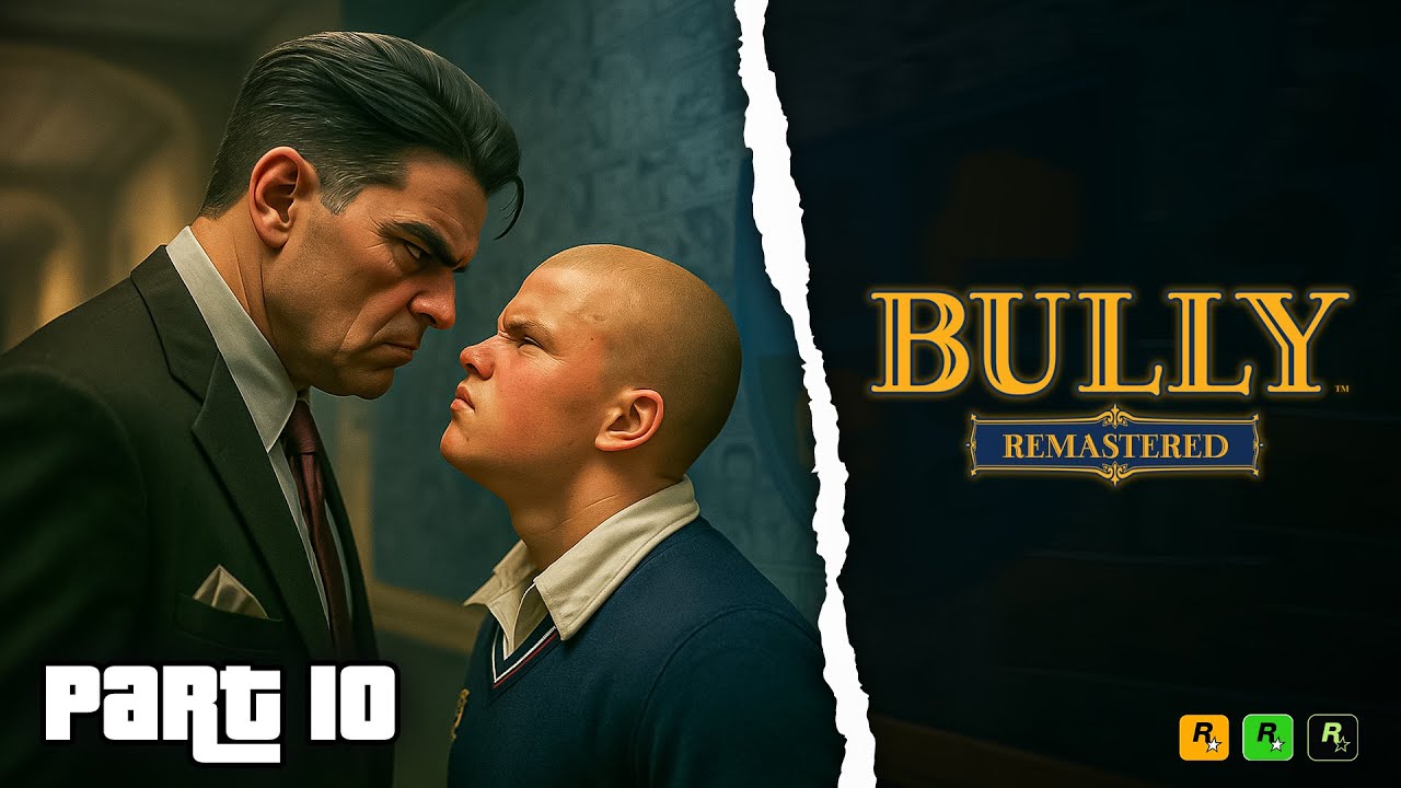 BULLY REMASTERED | GAMEPLAY WALKTHROUGH PART 10 - YouTube