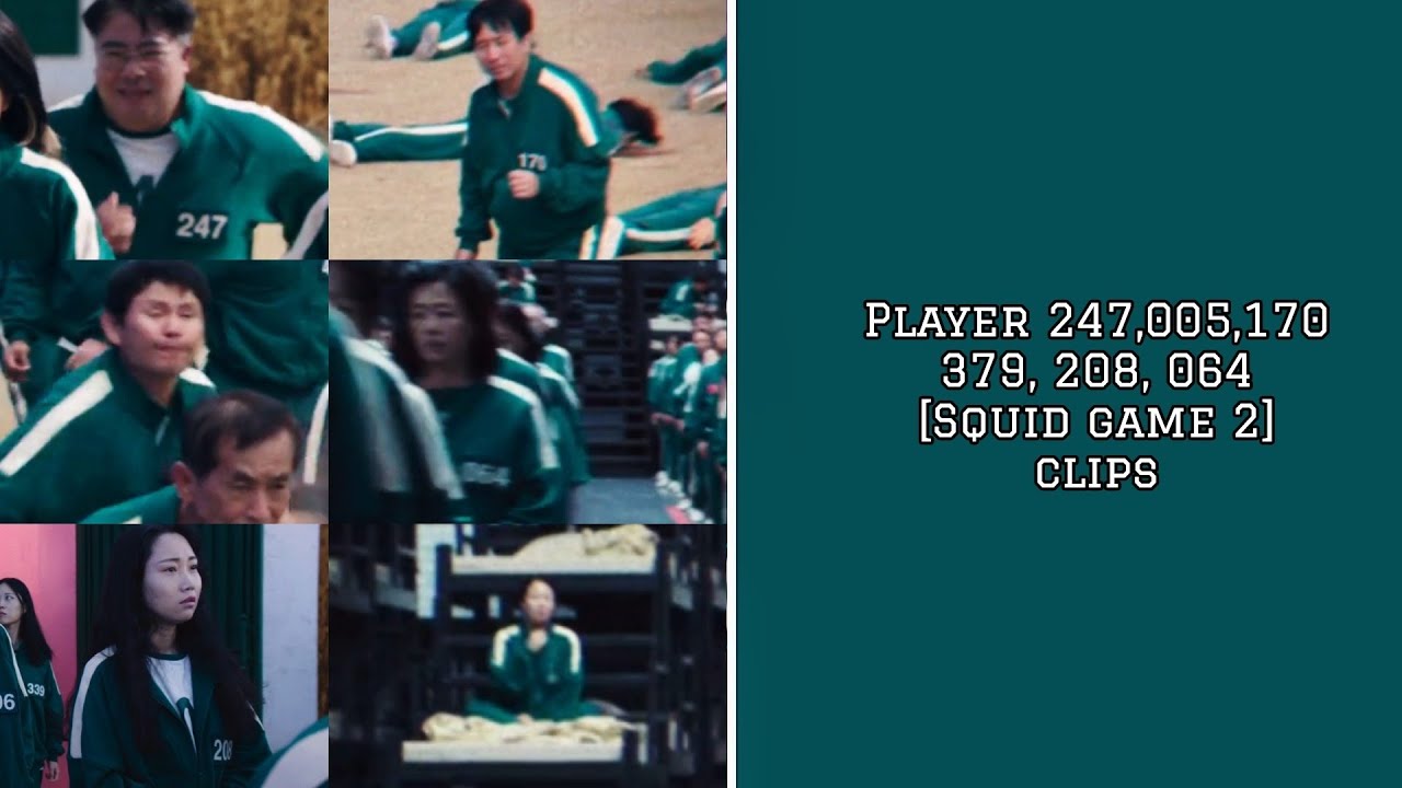 " Player 247, 005, 170, 379, 208, 064 (Squid game 2) clips " - YouTube