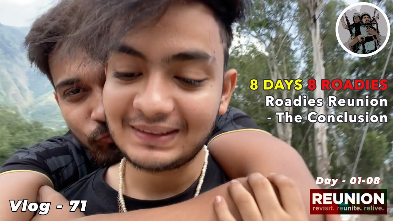 8 Days 8 Roadies Reunion Trip in one video - Getting Angry to being ...