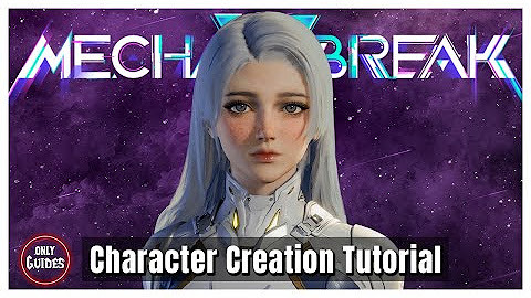 Mecha Break - Character Creation Tutorials - YouTube