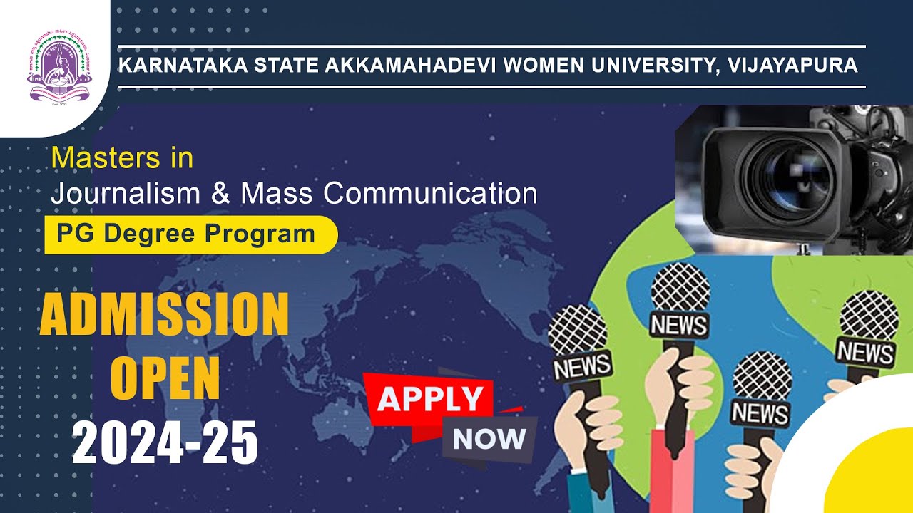 M.A in Journalism | Admission Open 2024-25 | KSAWU | Vijayapura - YouTube