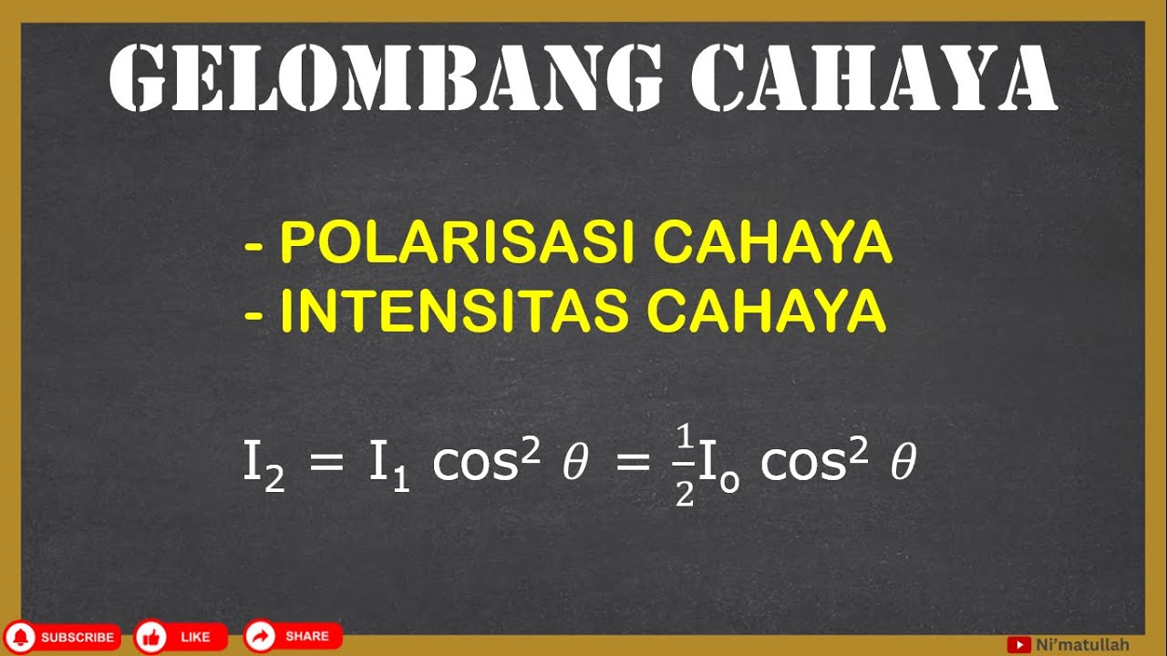 Pembahasan Gelombang Cahaya, Menghitung Intensitas Cahaya pada ...