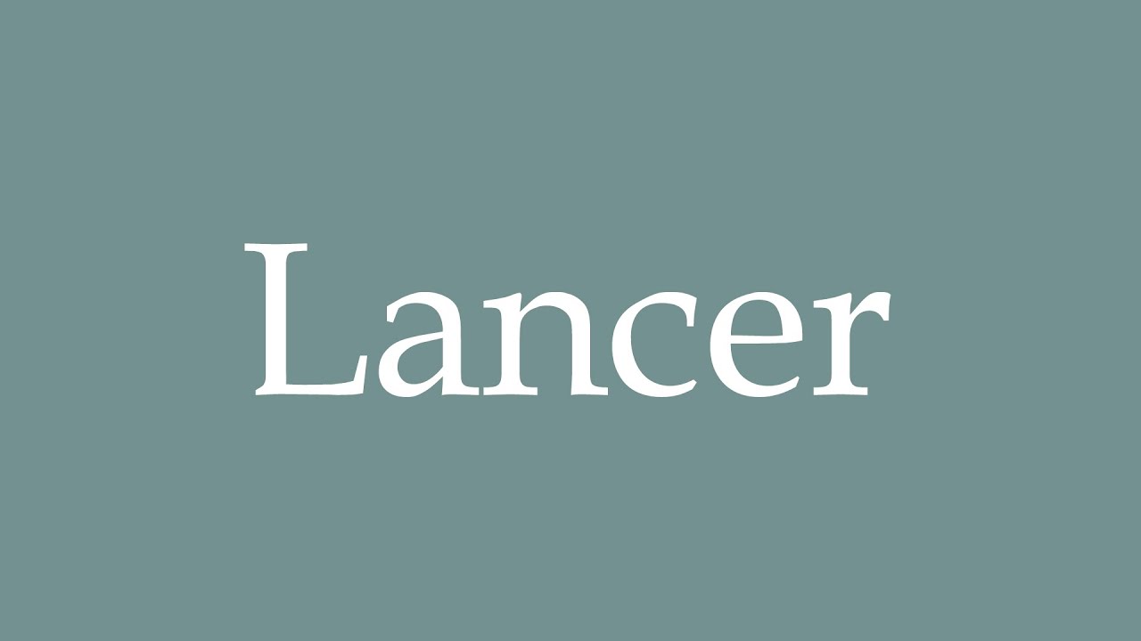 How to Pronounce ''Lancer'' Correctly in French - YouTube