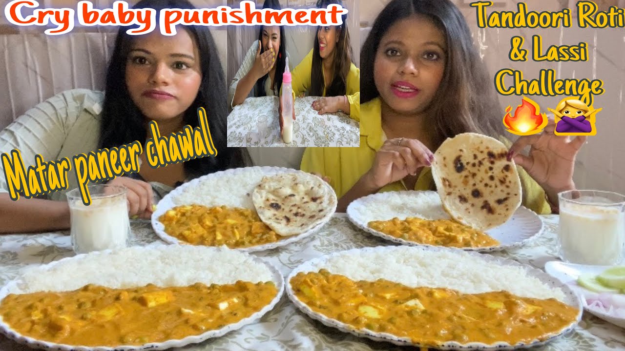 Eating Matar Paneer, Rice With Tandoori Roti Challenge Lassi ...