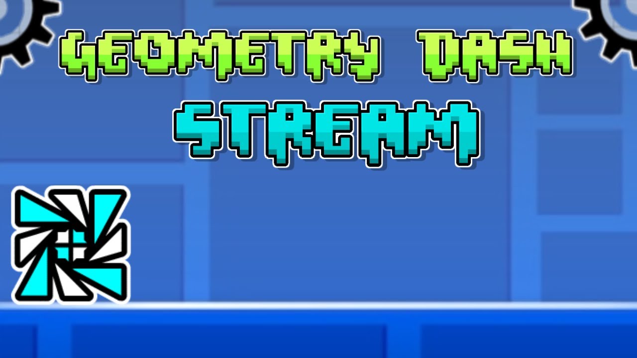 GD Stream | Geometry Dash 2.2 [Mobile Stream] - YouTube