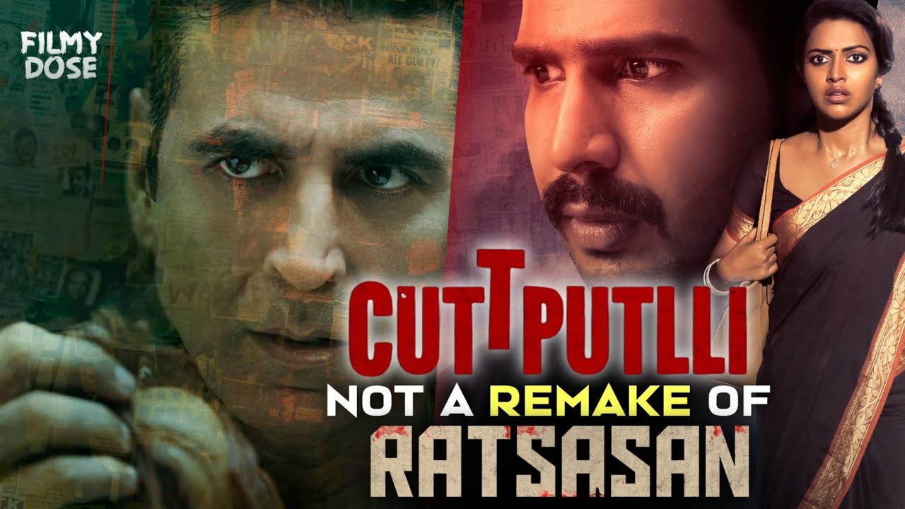 Cuttputlli Not A Remake Of Ratsasan!? | Kathputli/Cutputli Trailer ...