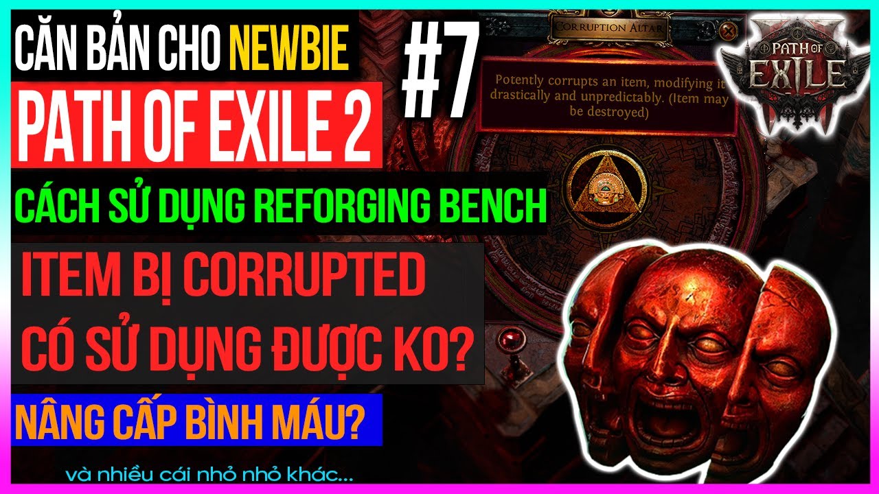 [POE2]ITEM bị CORRUPTED có sử dụng được ko? Cách sử dụng REFORGING ...