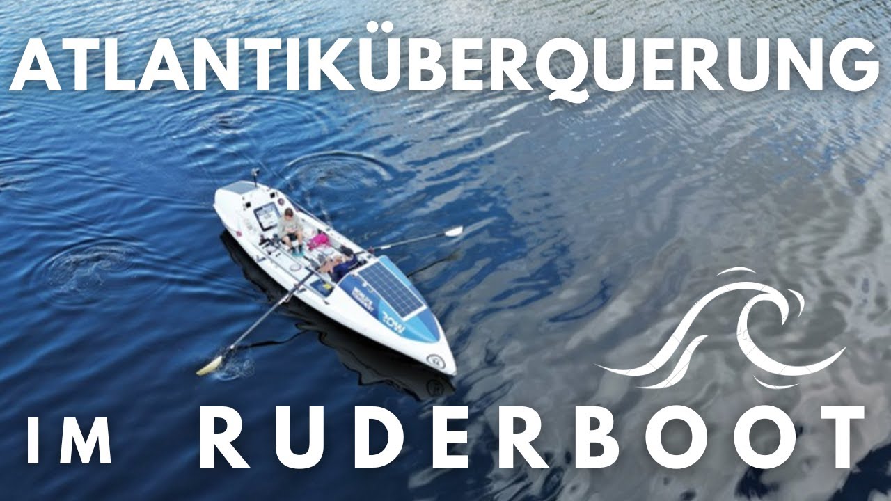 UNFASSBAR! Alleine mit dem Ruderboot über den ATLANTIK 🚣 - YouTube