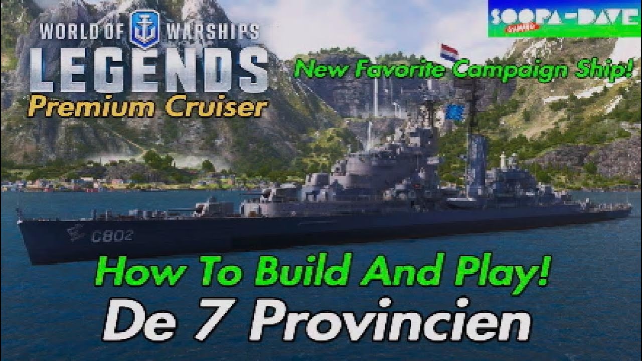 De 7 Provincien New Campaign Ship World Of Warships Legends Guide - YouTube
