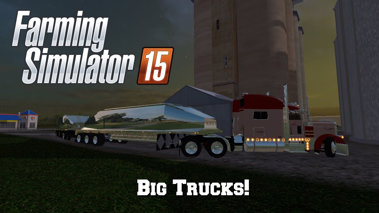 Farming Simulator 15: Mod Spotlight #90: Big Trucks! - YouTube
