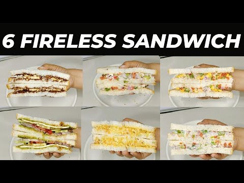 6 Tasty Fireless Sandwich 🥪|Kids Tiffin Box Sandwich Recipe |Easy and ...