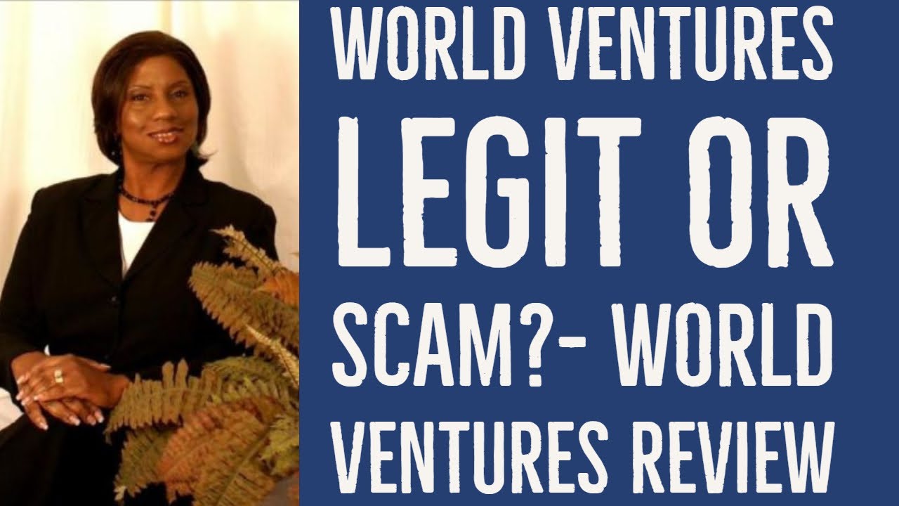 World Ventures Legit Or Scam?- World Ventures Review - YouTube