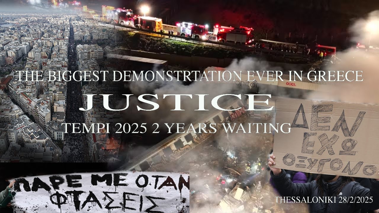 Greece’s Largest Demonstration Demands Justice for Tempi Train Tragedy ...
