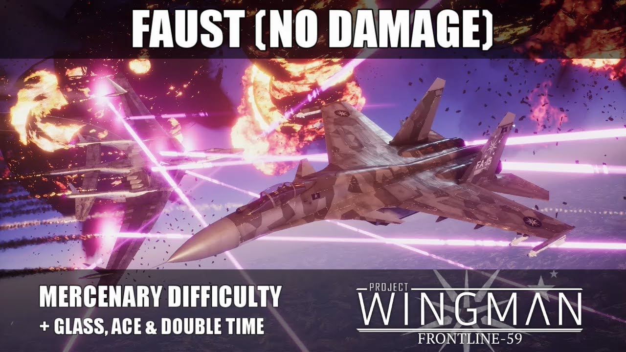 Faust (No Damage, Mercenary + Glass / Ace / Double) - Project Wingman ...