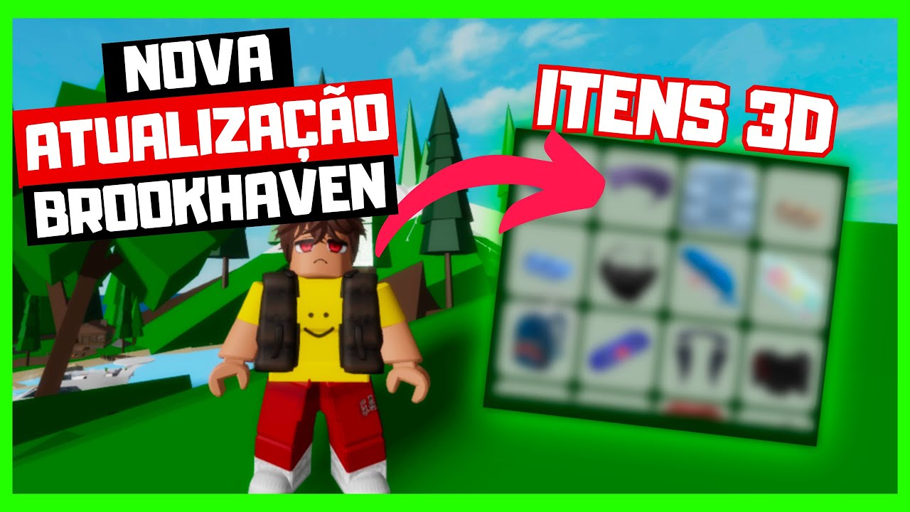 NOVA ATUALIZAÇÃO NO BROOKHAVEN| Novos itens 3D no brookhaven Roblox ...