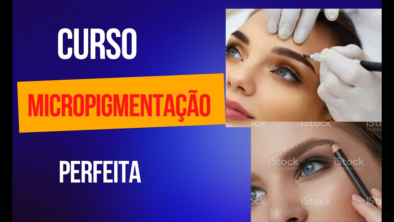 Curso Micropigmentação Perfeita - é bom ? - colorimetria aplicada a ...