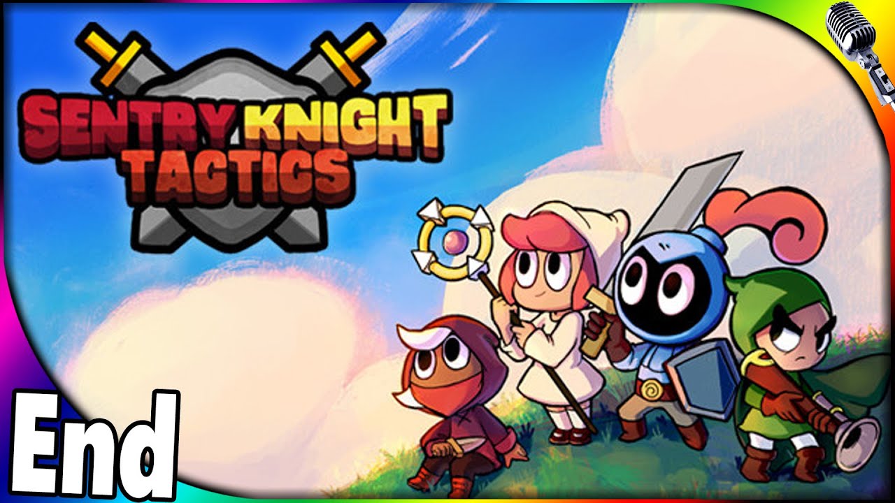 Let's Play Sentry Knight Tactics #End | My Goodness... Final Boss Was ...