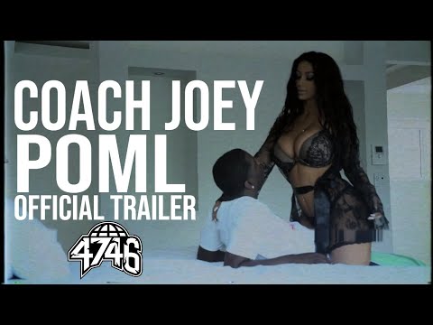 Coach Joey - POML [starring @InLoveWithJoJo] (Official Mixtape Trailer)