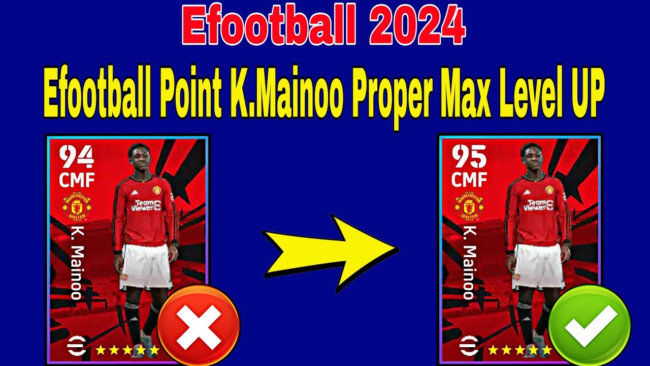 How To Train Efootball Point K.Mainoo In Efootball 2024 | K.Mainoo Max ...