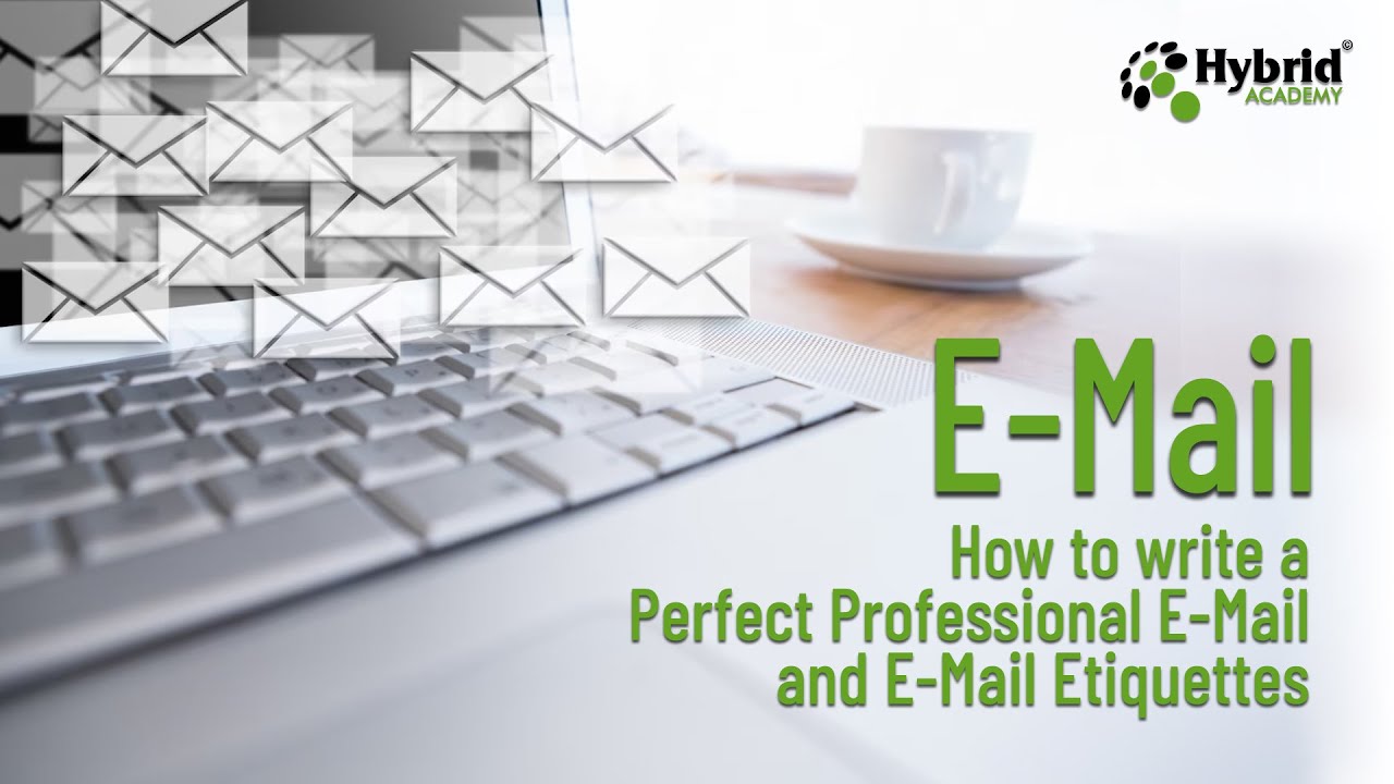 E-Mail: How to write a Perfect Professional E-Mail and E-Mail ...