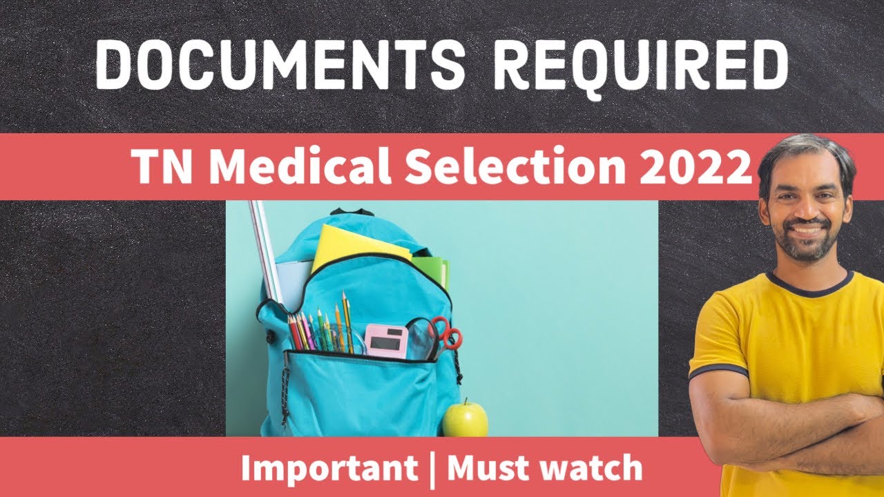 Documents required for TN Medical Selection 2022 | Important - YouTube