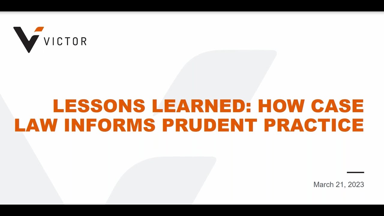 Lessons Learned: How Case Law Informs Prudent Practice (2023) - YouTube