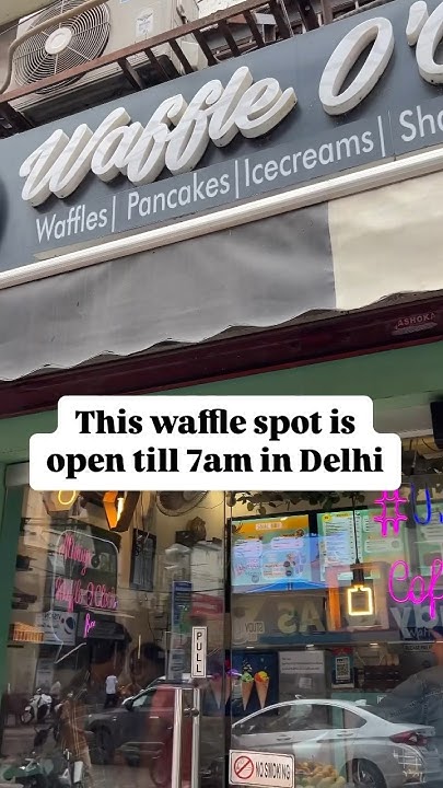 Late night waffle spot in Delhi 📍Waffleoclock, Rajinder Nagar # ...
